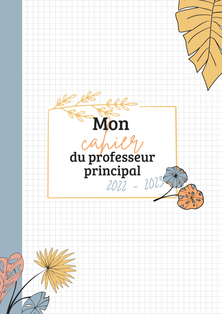 Le cahier du professeur principal 2022 / 2023 – Flaubert and Co.